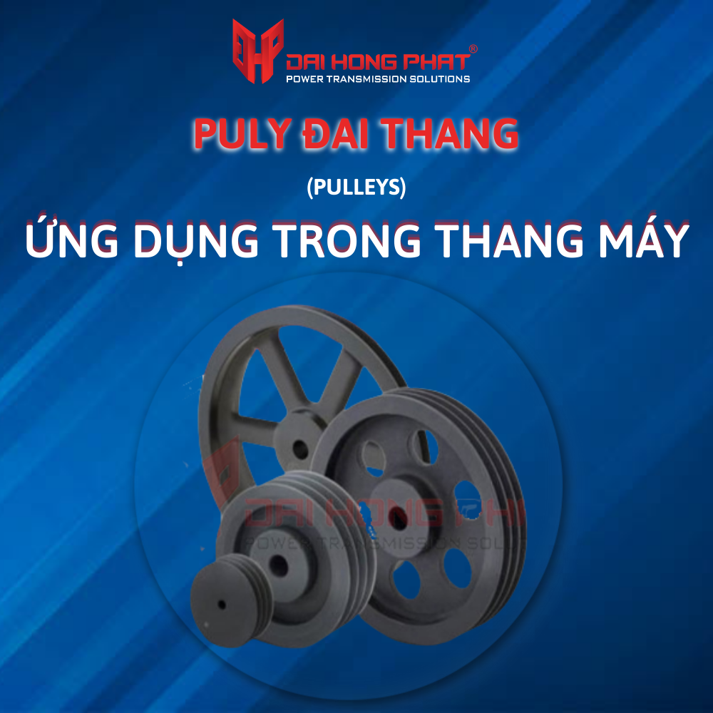 PULY ĐAI THANG CROSS MORSE (PULLEYS) ỨNG DỤNG TRONG THANG MÁY - Dai ...